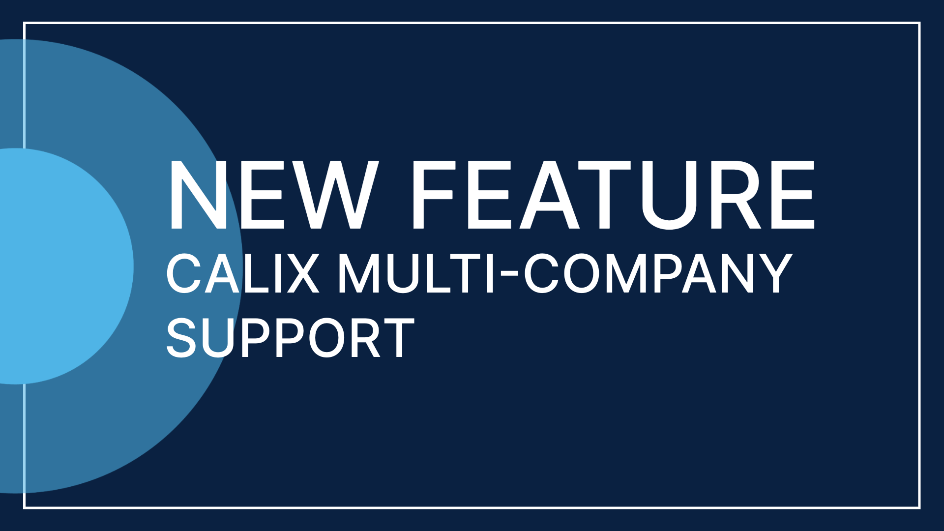 New Feature: Calix Multi-Company Support - Sonar Software